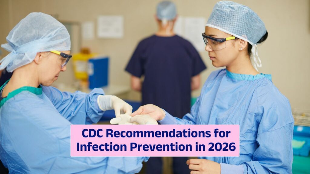 CDC Recommendations for Infection Prevention in 2026
